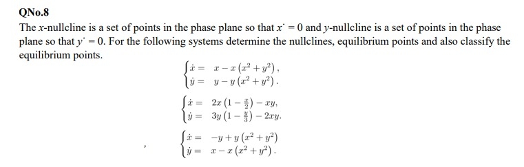 Solved QNo. 8The x-nullcline is a set of points in the phase | Chegg.com