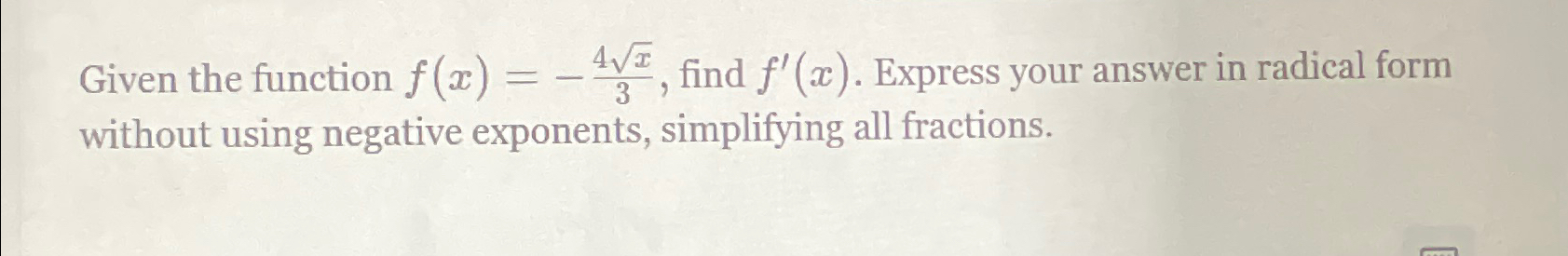 Solved Given the function f(x)=-4x23, ﻿find f'(x). ﻿Express | Chegg.com