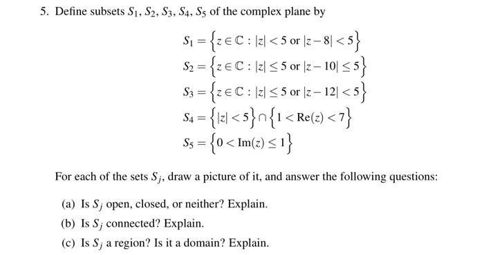 Solved 5. Define subsets S1,S2,S3,S4,S5 of the complex plane | Chegg.com