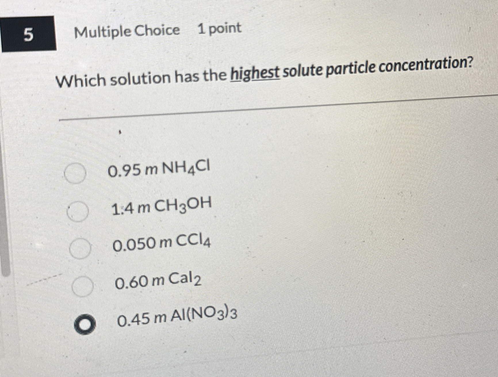 Solved 5Multiple Choice1 pointWhich solution has the | Chegg.com Solved 5Multiple Choice1 pointWhich solution has the | Chegg.com