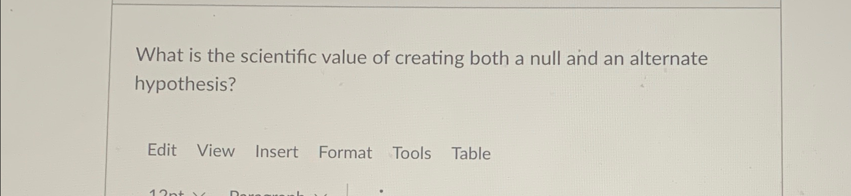 Solved What is the scientific value of creating both a null | Chegg.com
