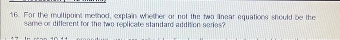 Solved 16. For the multipoint method, explain whether or not | Chegg.com