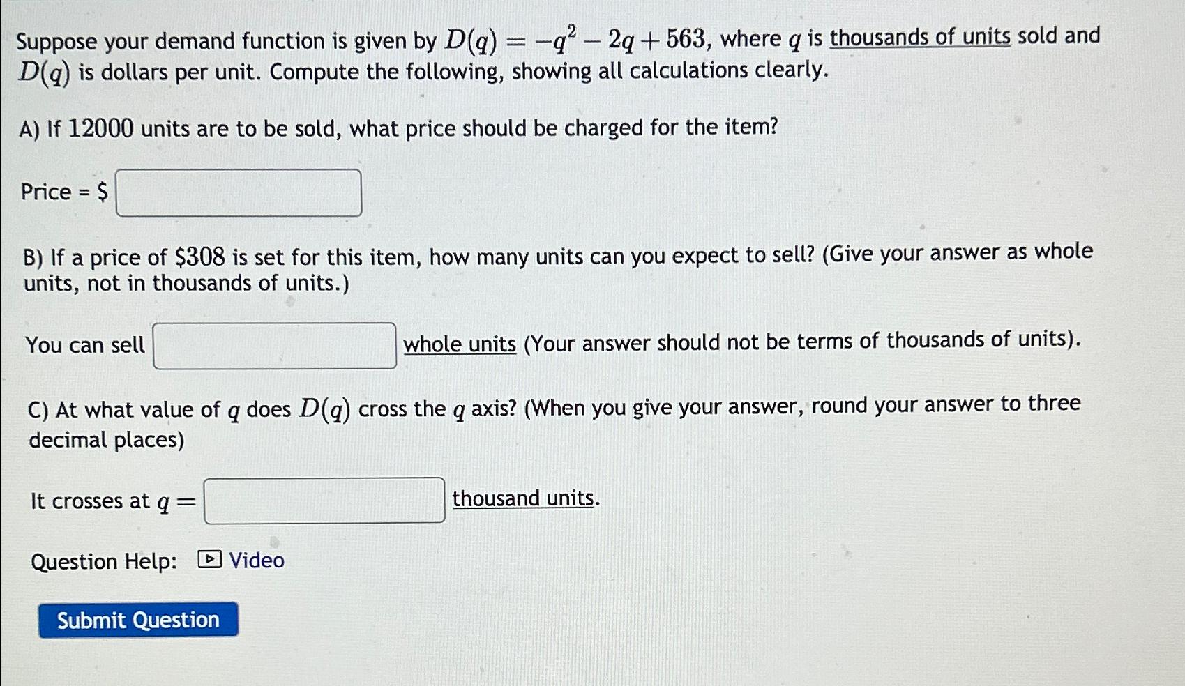Solved Suppose your demand function is given by | Chegg.com