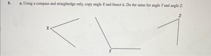 a. Using a compass and straightedge only, copy angle | Chegg.com