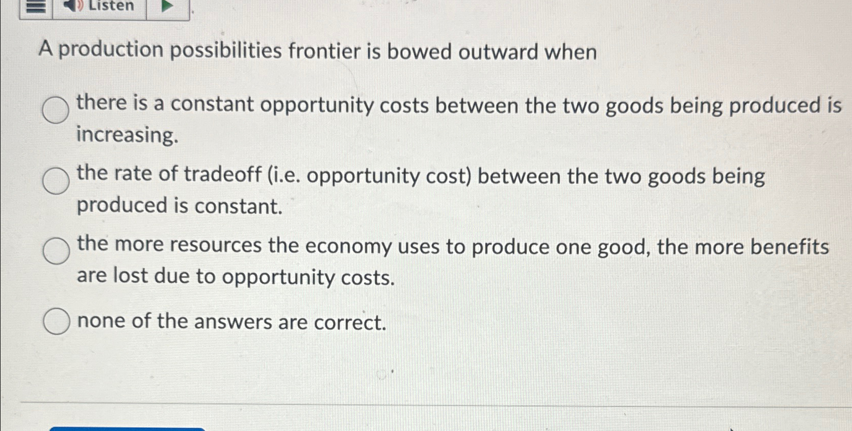 Solved A production possibilities frontier is bowed outward | Chegg.com