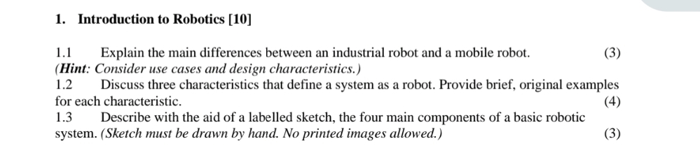 Solved Introduction to Robotics [10]1.1 ﻿Explain the main | Chegg.com