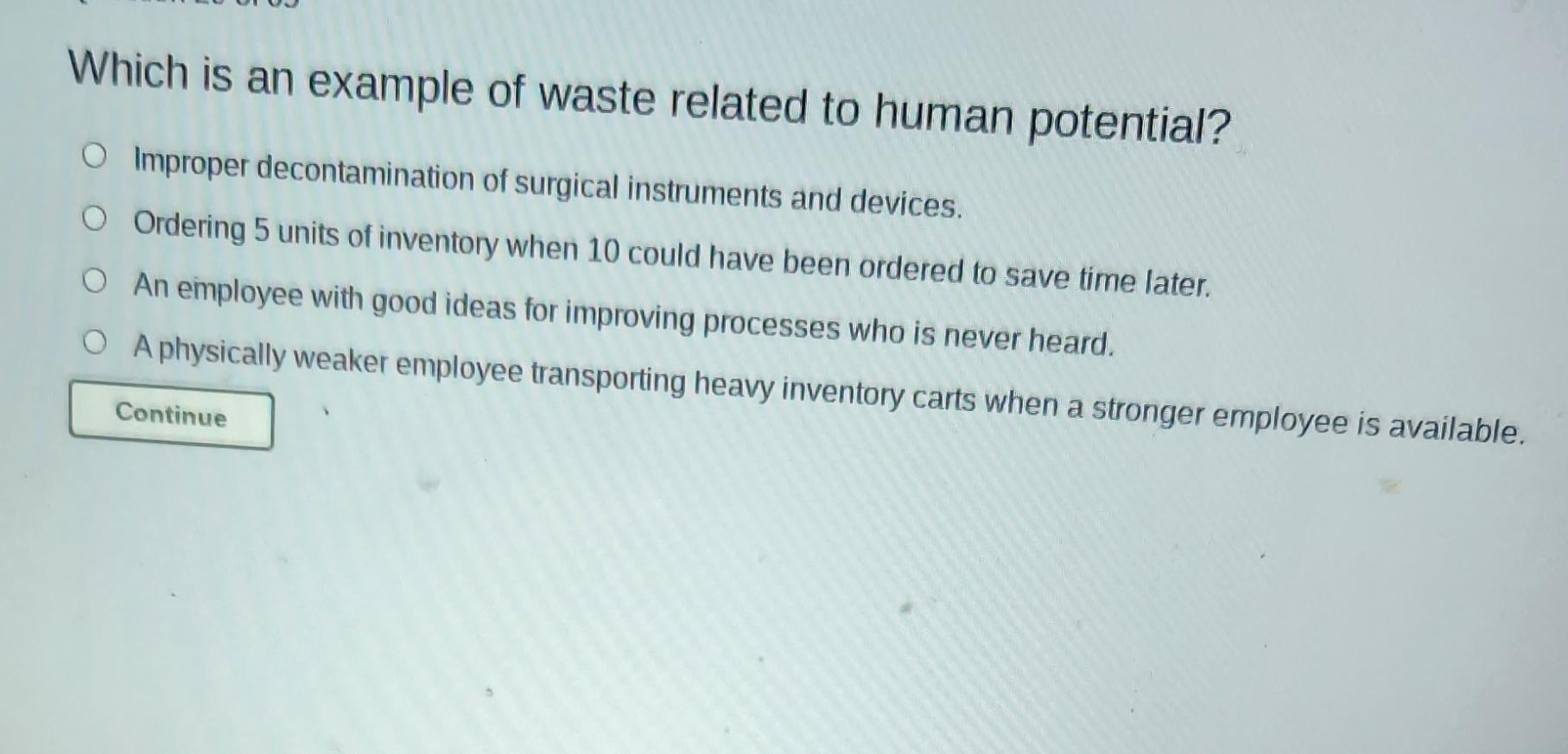 Solved Which is an example of waste related to human | Chegg.com