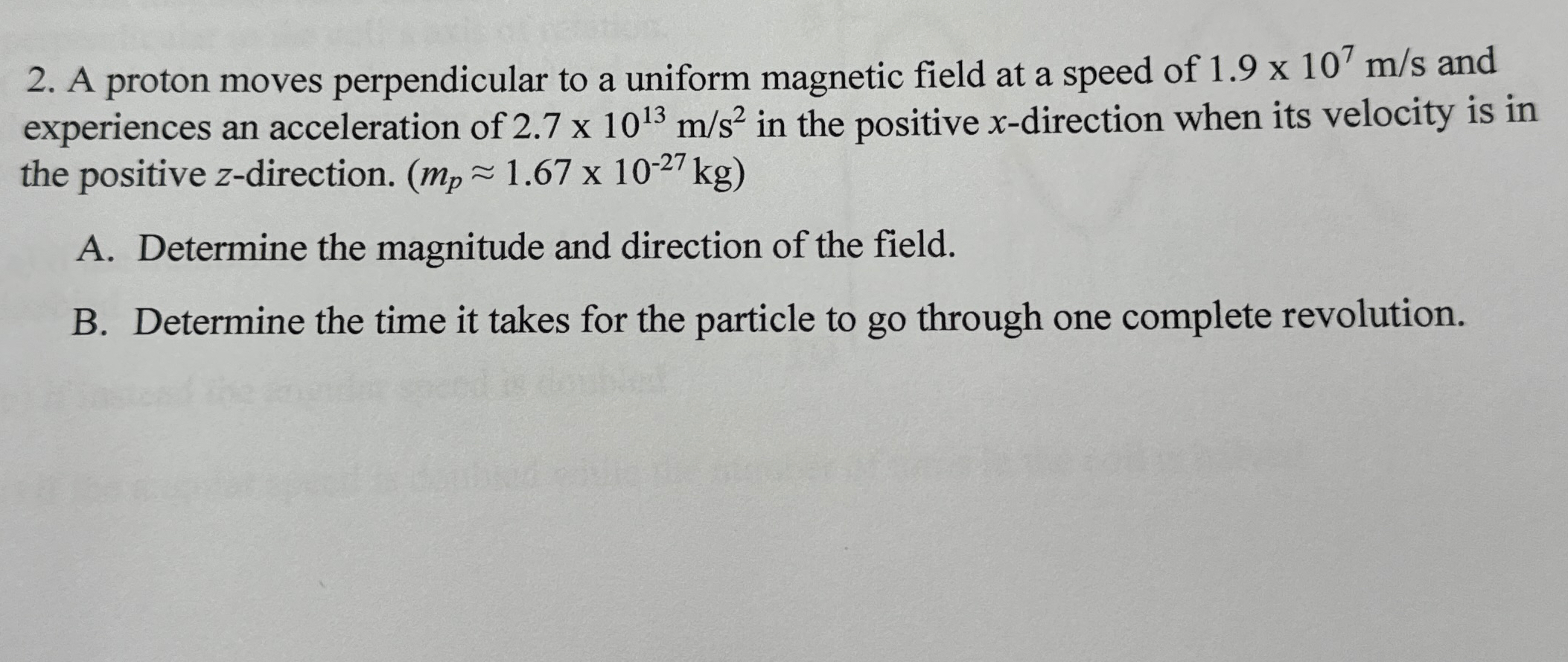 Solved A proton moves perpendicular to a uniform magnetic | Chegg.com