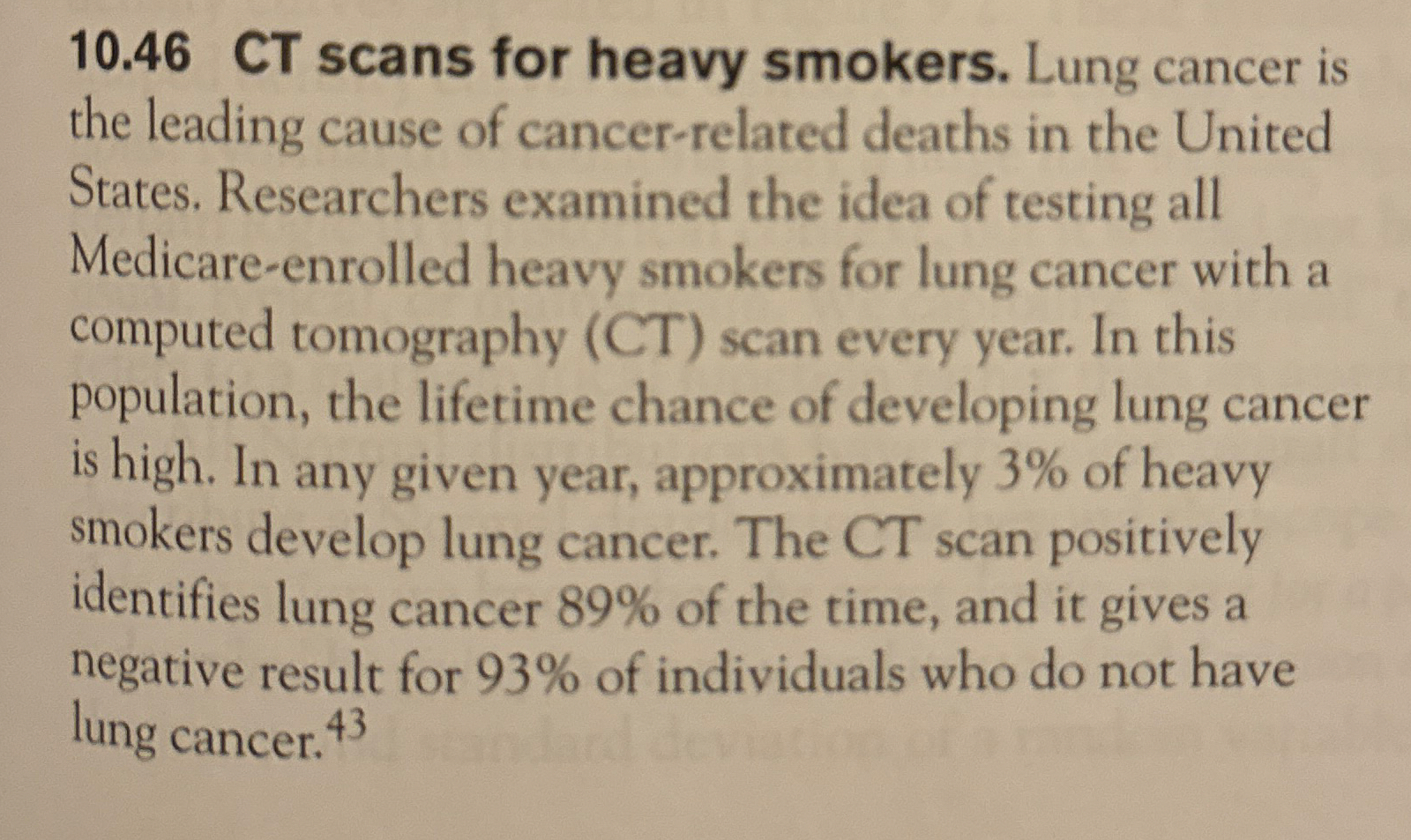 Solved 10.46 ﻿CT scans for heavy smokers. Lung cancer is the | Chegg.com