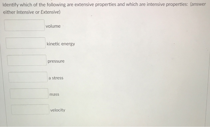 Solved Identify which of the following are extensive | Chegg.com