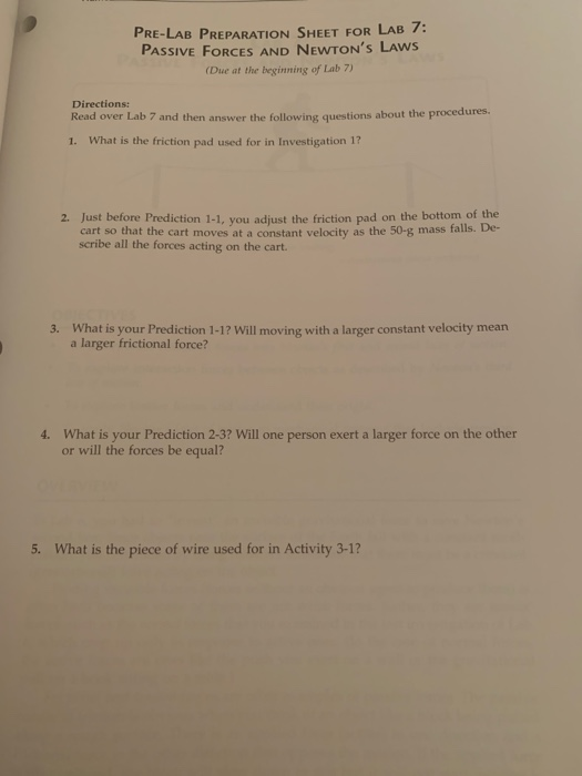 PRE-LAB PREPARATION SHEET FOR LAB 7: PASSIVE FORCES | Chegg.com