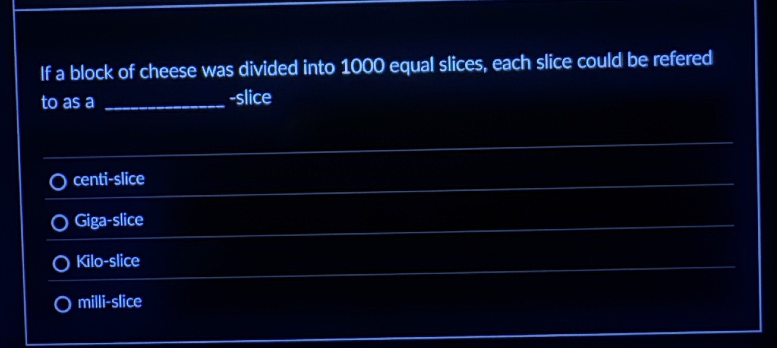 Solved If a block of cheese was divided into 1000 ﻿equal | Chegg.com