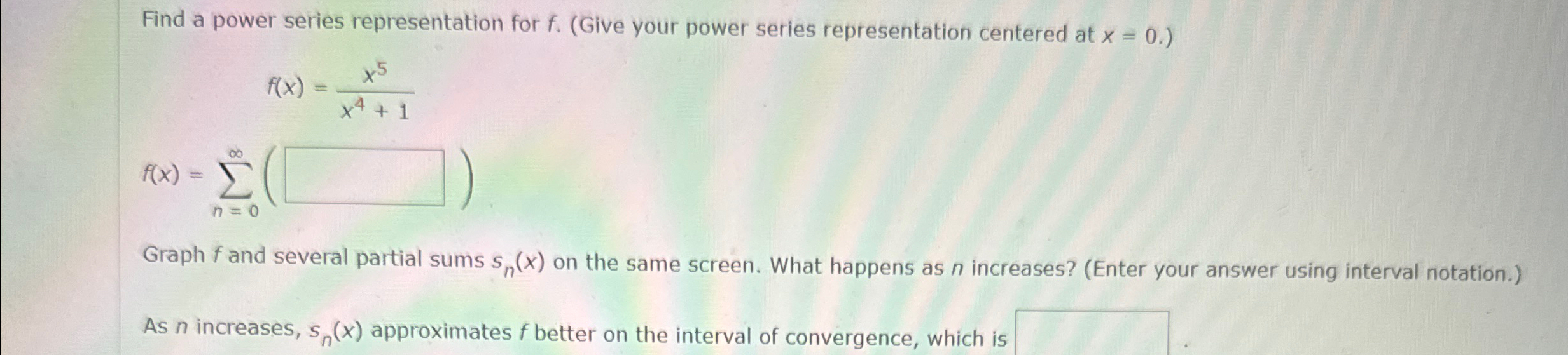 Solved Find a power series representation for f. (Give your | Chegg.com