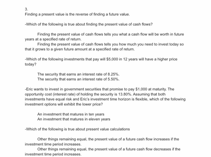 Solved 3. Finding a present value is the reverse of finding | Chegg.com