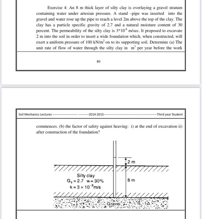 Solved Exercise 4: An 8 m thick layer of silty clay is | Chegg.com