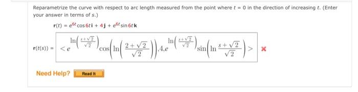Solved Reparametrize the curve with respect to arc length | Chegg.com