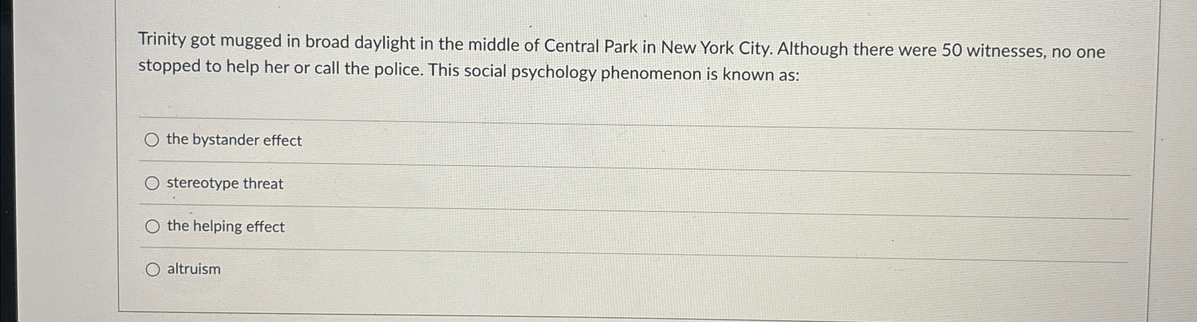 Solved Trinity got mugged in broad daylight in the middle of | Chegg.com