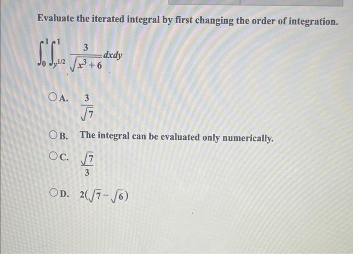 Solved Evaluate the iterated integral by first changing the | Chegg.com