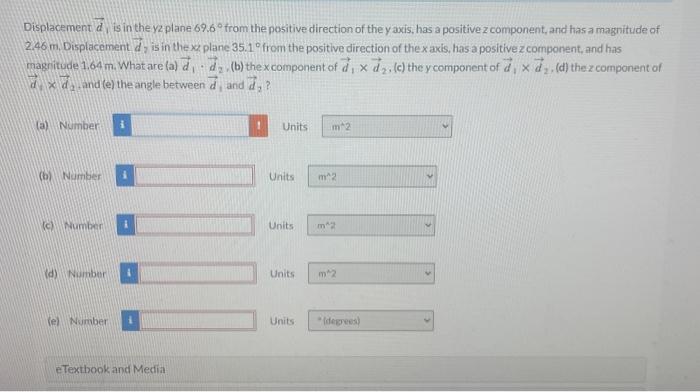 Solved Displacement d, is in the y2 plane 69.6∘ from the | Chegg.com
