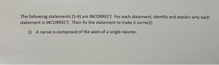 Solved The following statements (1-4) are INCORRECT. For | Chegg.com