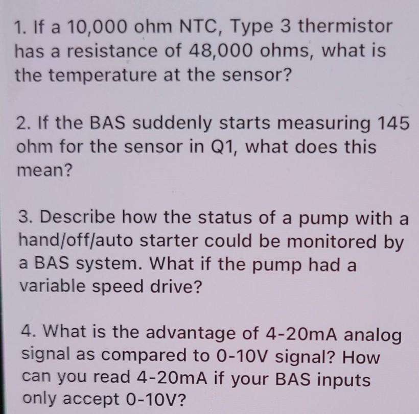Solved 1. If a 10,000 ohm NTC, Type 3 thermistor has a | Chegg.com