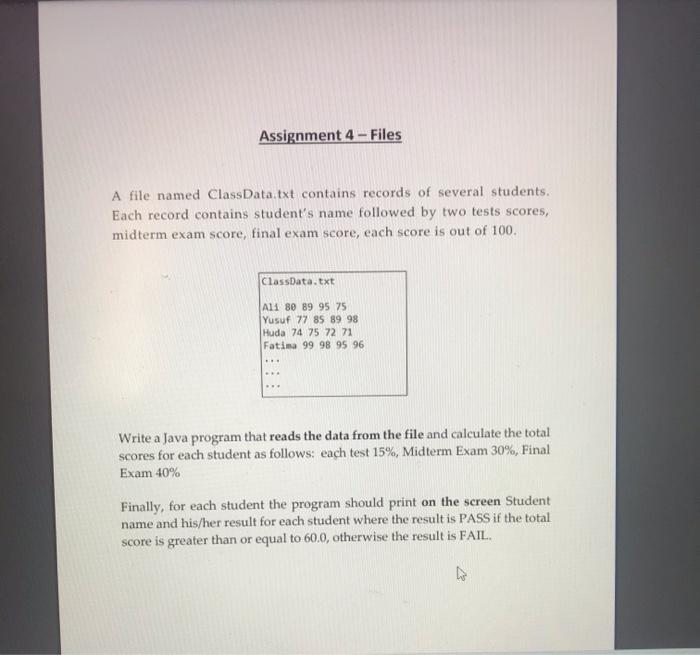 Solved Assignment 4 - Files A file named ClassData.txt | Chegg.com