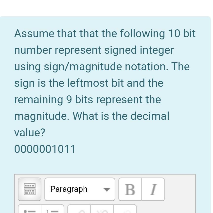 Solved Assume that that the following 10 bit number | Chegg.com