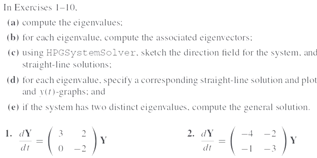 Solved In ﻿Exercises 1-10(a) ﻿compute the eigenvalues;(b) | Chegg.com