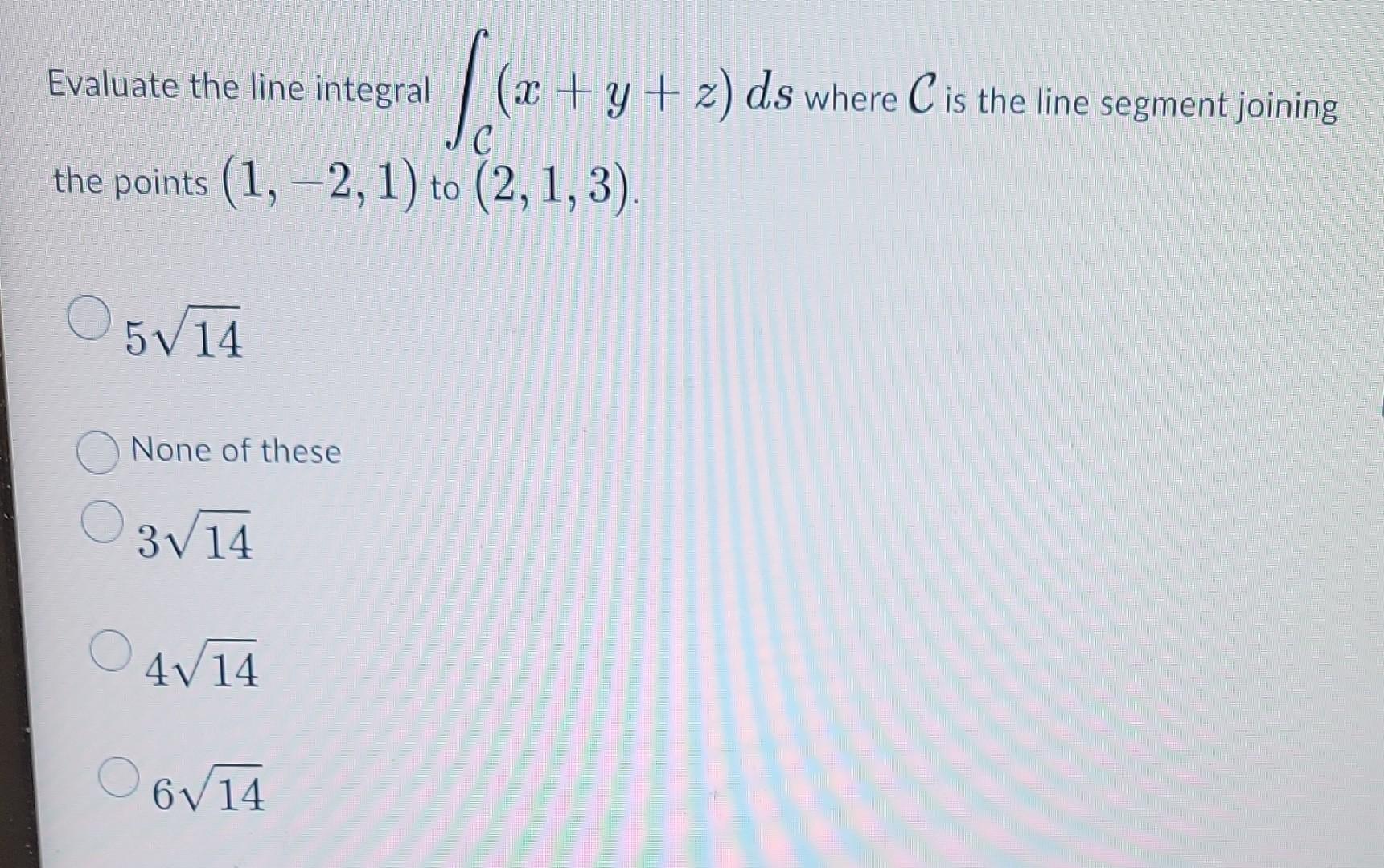 Solved Evaluate the line integral ∫C(x+y+z)ds where C is the | Chegg.com