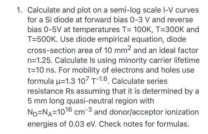 Solved Calculate and plot on a semi-log scale I-V curves for | Chegg.com
