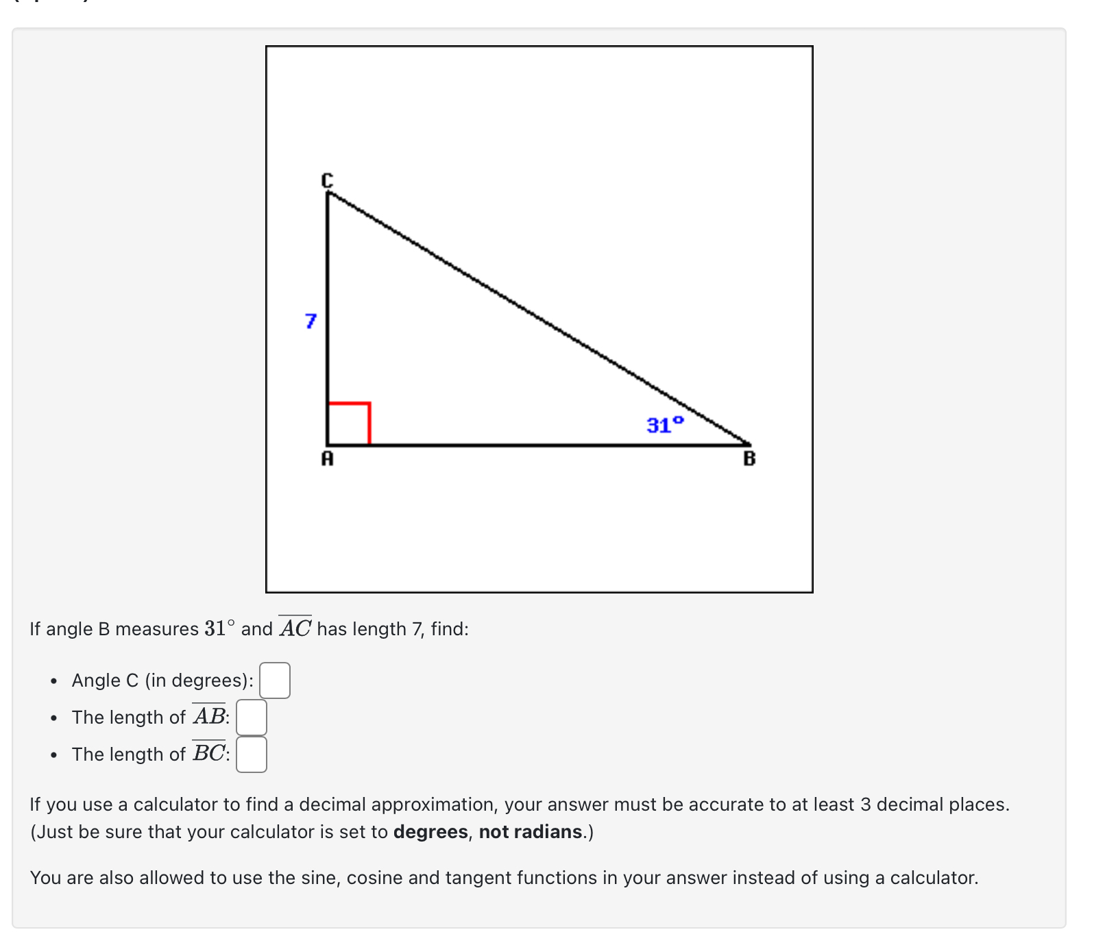 Solved If angle B ﻿measures 31° ﻿and ?bar (AC) ﻿has length | Chegg.com