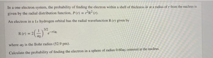 Solved In a one electron system, the probability of finding | Chegg.com