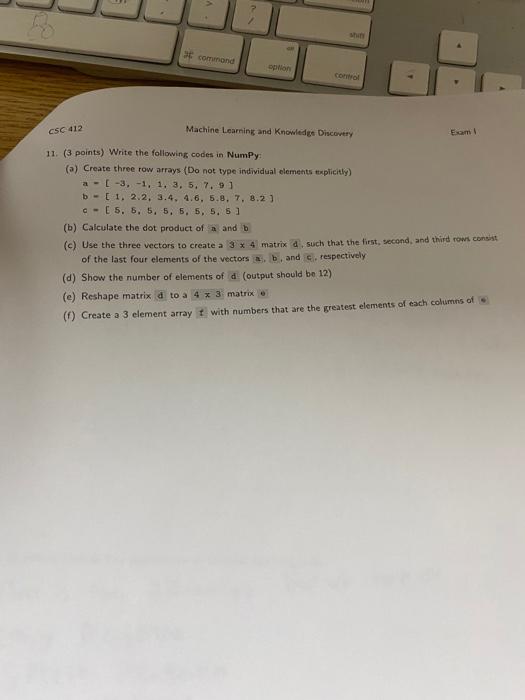 Solved 11 3 Points Write The Following Codes In Numpy 