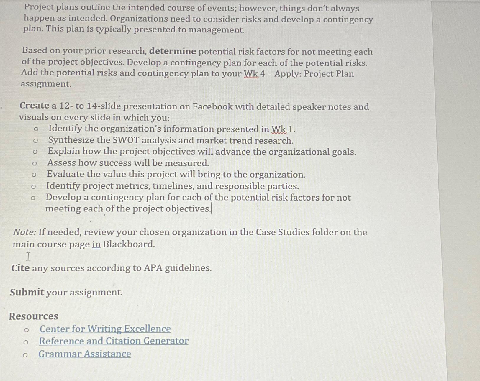 Solved Project plans outline the intended course of events; | Chegg.com