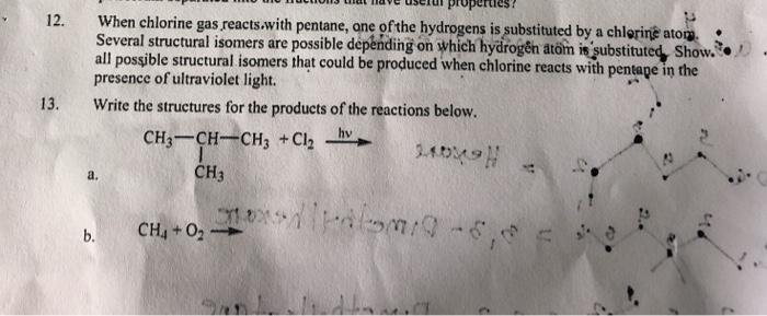 Solved 12. 13. When chlorine gas reacts with pentane, ane of | Chegg.com