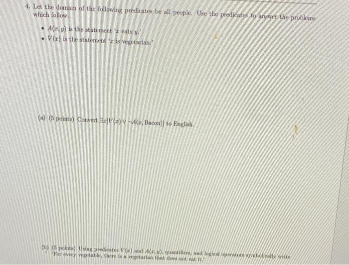 Solved 4. Let the domain of the following predicate be all | Chegg.com