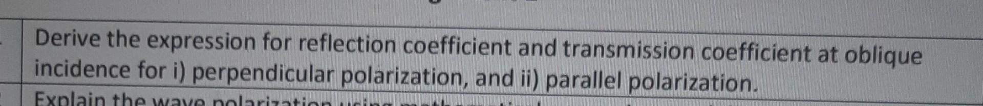 Solved Derive the expression for reflection coefficient and | Chegg.com