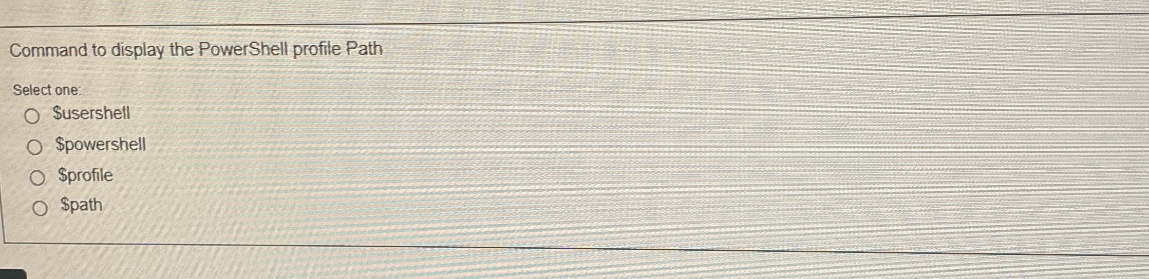 Solved Command to display the PowerShell profile PathSelect | Chegg.com