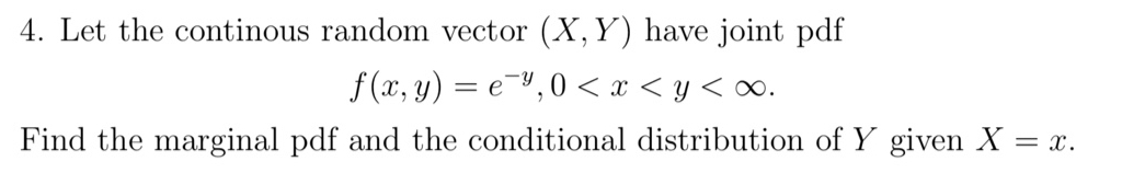 Solved Let the continous random vector (x,Y) ﻿have joint | Chegg.com