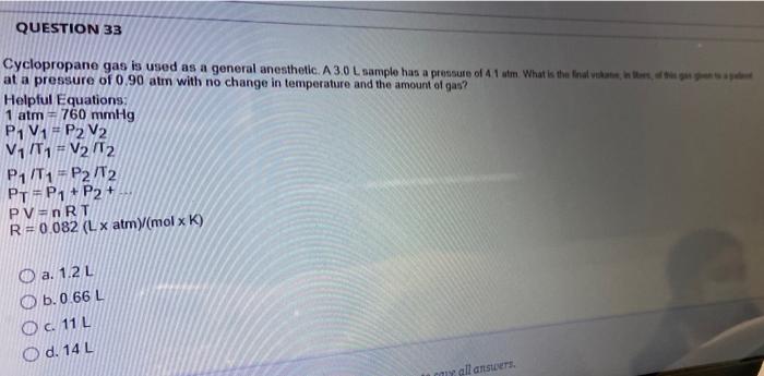 Solved QUESTION 33 Cyclopropane gas is used as a general | Chegg.com