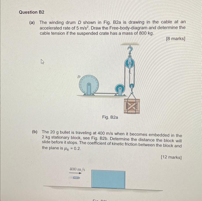 Solved (a) The winding drum D shown in Fig. B2a is drawing | Chegg.com