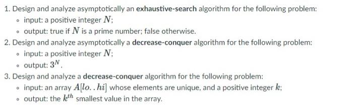 Solved 1. Design and analyze asymptotically an exhaustive | Chegg.com