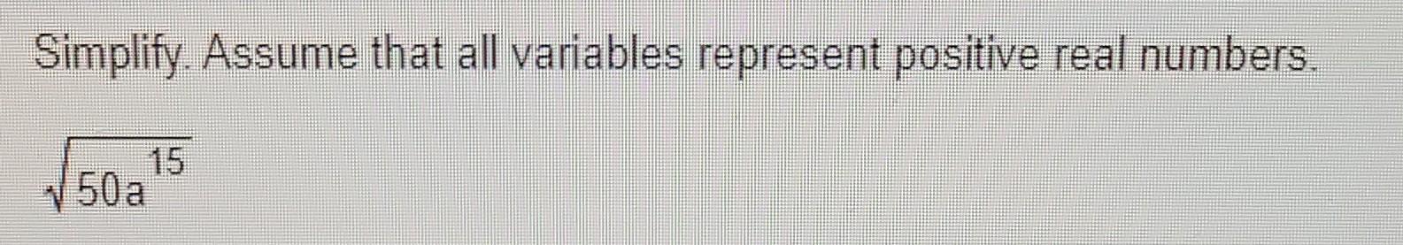 Solved Simplify. Assume that all variables represent | Chegg.com