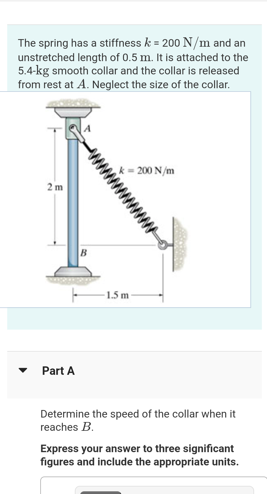 Solved The spring has a stiffness k=200 N/m and an | Chegg.com