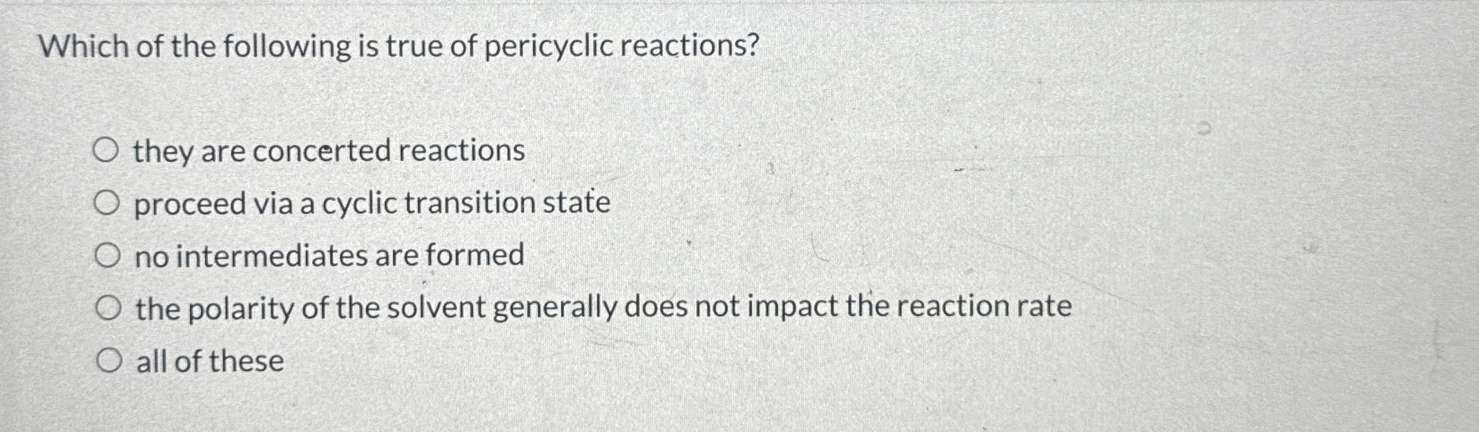Solved Which of the following is true of pericyclic | Chegg.com