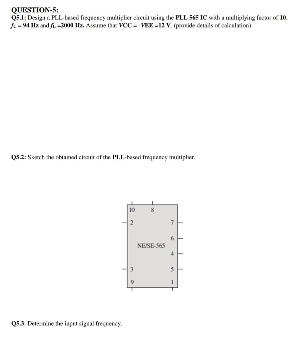 Solved QUESTION-5: Q5.1: Design a PLL-based frequency | Chegg.com