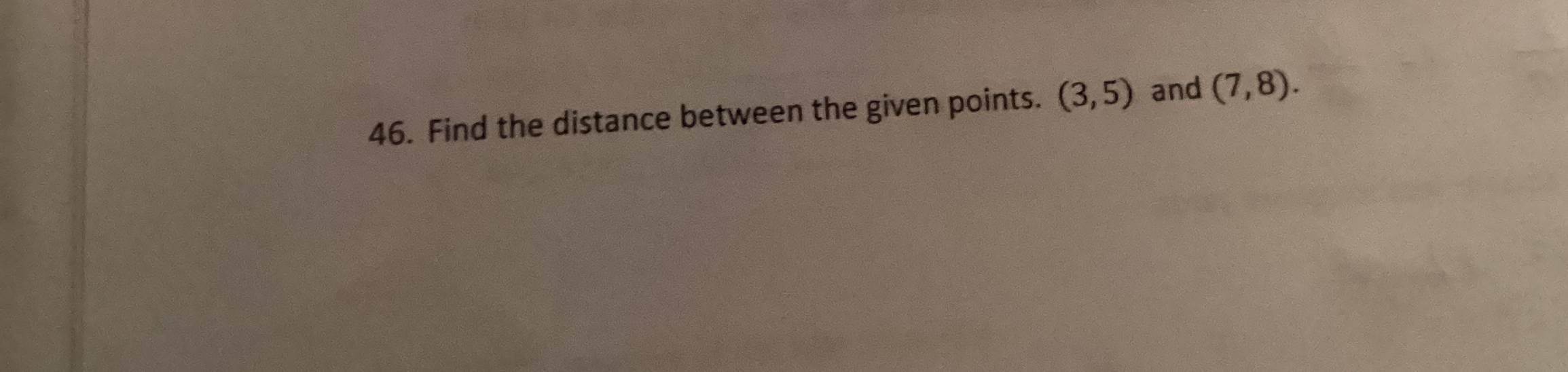 Solved Find the distance between the given points. (3,5) | Chegg.com
