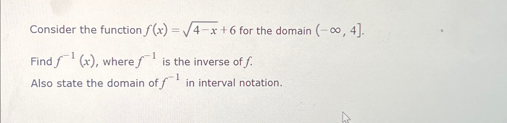 Solved Consider the function f(x)=4-x2+6 ﻿for the domain | Chegg.com