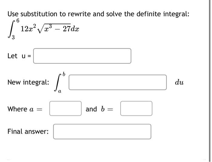 Solved Use substitution to rewrite and solve the definite | Chegg.com