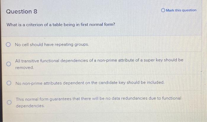 Solved What is a criterion of a table being in first normal | Chegg.com